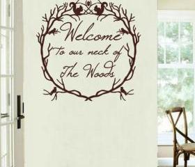 Welcome To Our Neck Of The Woods Woodland Wreath Vinyl Wall Decal 22214 ...